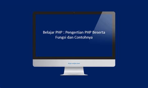 Pengertian Phpfungsi Php Dan Contoh Sederhananya