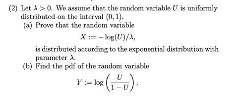 Solved 2 Let 0 We Assume That The Random Variable U Is