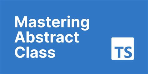 Mastering Abstract Class In Typescript By Anup Rawal Medium