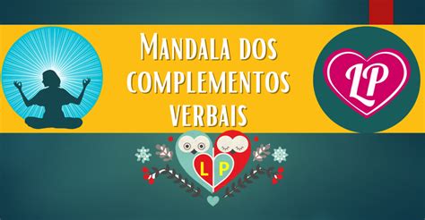 Mandala Dos Complementos Verbais Od E Oi Lição Prática