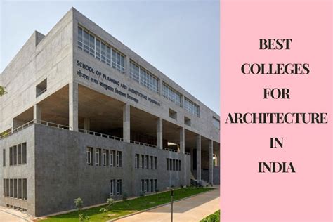 10 Best Colleges For Architecture In India With Nirf Rankings Styles Queues