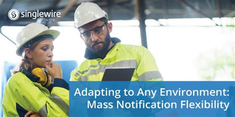Mass Notification Flexibility Adaptable Emergency Communication Singlewire Software