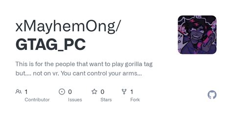 GitHub XMayhemOng GTAG PC This Is For The People That Want To Play Gorilla Tag But Not On