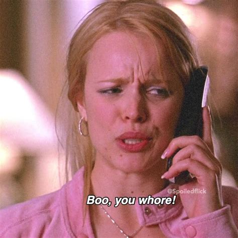 Regina George Quotes Quotes From The 2000s Chick Flick Movie Mean