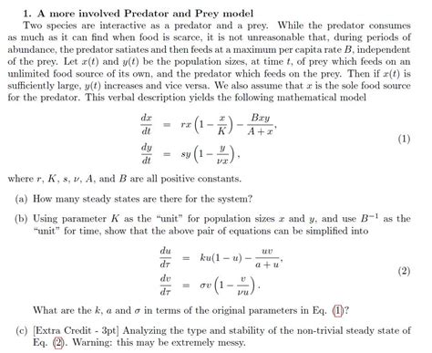 Solved A More Involved Predator And Prey Model Two Species Chegg