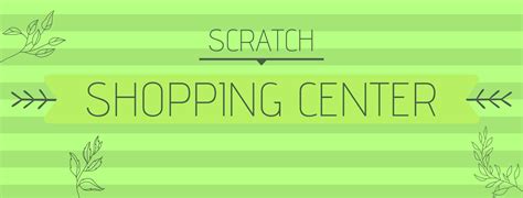 →scratch shopping center←[open]the first international shop in scratch