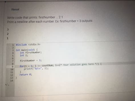 Solved Reset Write Code That Prints Firstnumber 21 Print