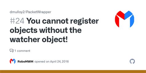 You Cannot Register Objects Without The Watcher Object · Issue 24 · Dmulloy2packetwrapper