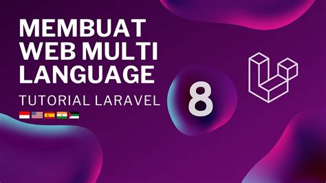 Web Multi Language Laravel 8 Laravel Part13 Youtube