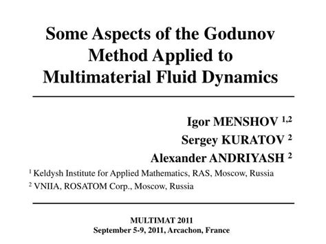 Ppt Some Aspects Of The Godunov Method Applied To Multimaterial Fluid