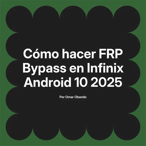 Gu A Completa C Mo Hacer Frp Bypass En Infinix Android