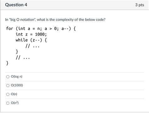 Solved Question 1 3 Pts Consider An Algorithm That Requires