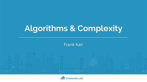 Algorithms And Complexity Speaker Deck