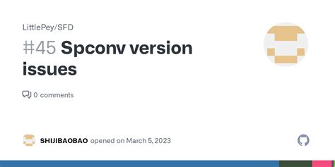 spconv version issues · issue 45 · littlepey sfd · github
