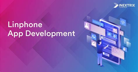 Linphone App Development For Optimized Performance And Ux By Inextrix