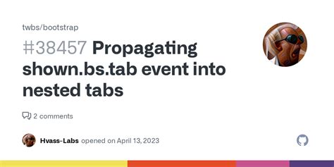 Propagating Shown Bs Tab Event Into Nested Tabs Issue 38457 Twbs
