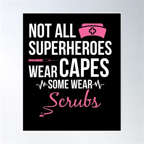 Not All Superheroes Wear Capes Some Wear Scrubs Poster Wall Art Modern