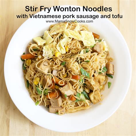 Stir Fry Wonton Noodles With Vietnamese Cha Lua Recipe Mama Snow