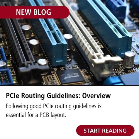 Incorporating Essential Pci Routing Guidelines Into Your Pcb Layout