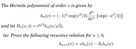 Solved The Hermite Polynomial Of Order N ﻿is Given