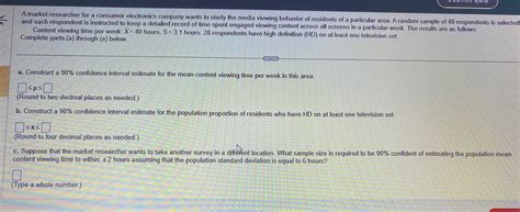 A Market Researcher For A Consumer Electronics Chegg Com