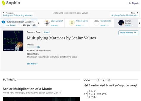 Sophia Multiplying Matrices By Scalar Values Lesson 4 Instructional
