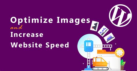 How To Optimize Images To Increase WordPress Website Speed