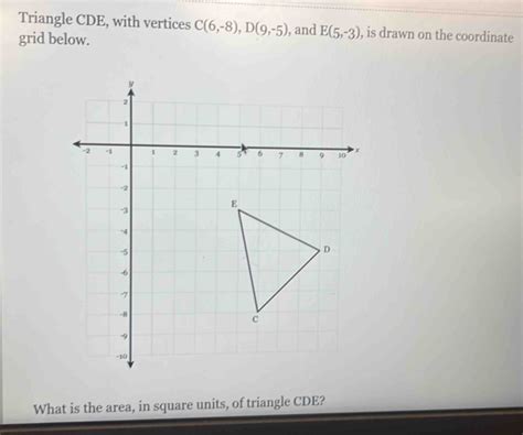 solved triangle cde with vertices c 6 8 d 9 5 grid below and