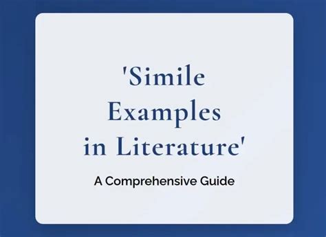 Simile Examples In Literature A Comprehensive Guide