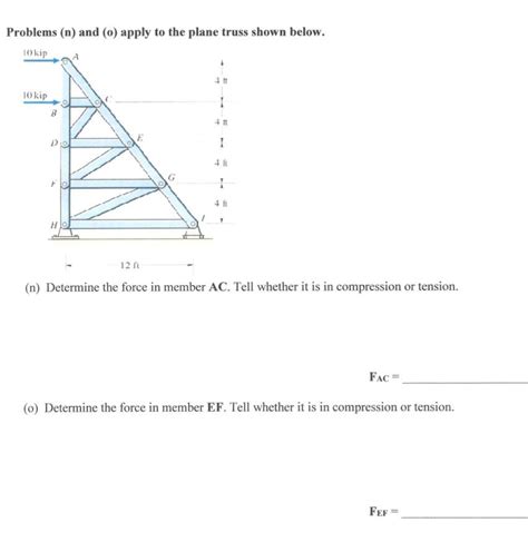 Solved Problems N And O Apply To The Plane Truss Shown Chegg