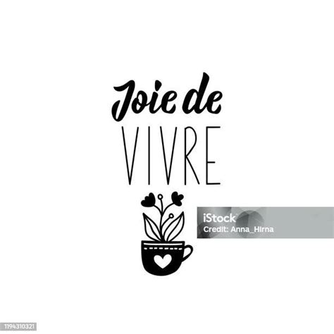 프랑스어로 생활의 기쁨 손으로 그린 글자 배경입니다 잉크 일러스트레이션 조이 드 비브르 개념에 대한 스톡 벡터 아트 및 기타