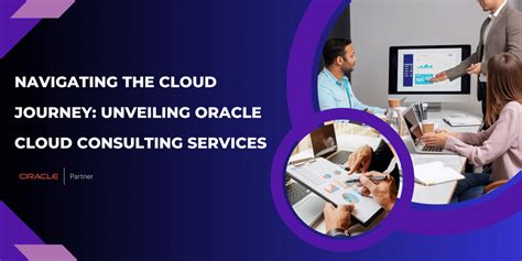 Oracle Cloud Consulting Services Navigating Cloud Journey