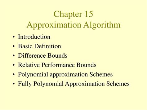 PPT Chapter 15 Approximation Algorithm PowerPoint Presentation Free