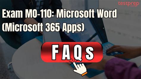 Exam Mo 110 Microsoft Word Microsoft 365 Apps Faqs Testprep Training Tutorials