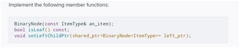 Solved Implement The Following Member Functions BinaryNode Chegg