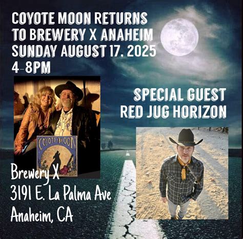 Coyote Moon Returns To Brewery X In Anaheim