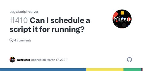 can i schedule a script it for running · issue 410 · bugy script server · github