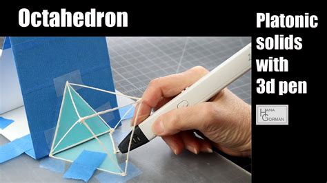 making octahedron with 3d pen youtube