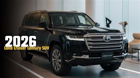 2026 Toyota Land Cruiser Century The Most Luxurious Suv Toyota Ever
