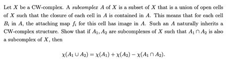 Solved Let X Be A Cw Complex A Subcomplex A Of X Is A