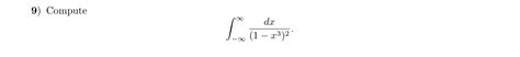 Solved Compute Int Infty Infty Frac D Chegg Com