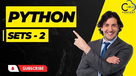 Pythonic Sets Part 2 Understanding And Utilizing Set In Python Youtube