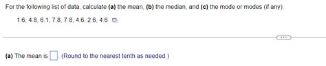 Solved For The Following List Of Data Calculate A The Chegg