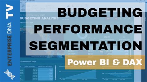 Budgeting Performance Segmentation Analytical Technique For Power BI Using DAX Master Data