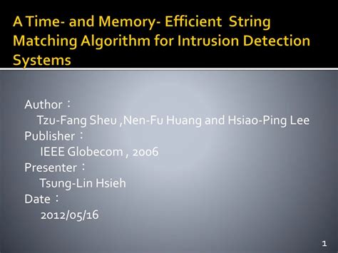 Ppt A Time And Memory Efficient String Matching Algorithm For Intrusion Detection Systems