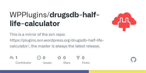 Github Wppluginsdrugsdb Half Life Calculator This Is A Mirror Of The Svn Repo