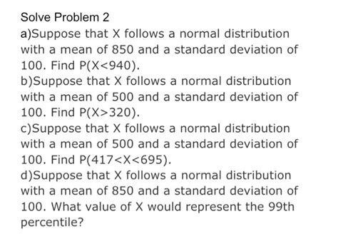 Solved Solve Problem 2 Asuppose That X Follows A Normal