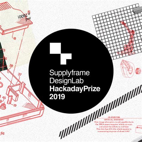2019 Hackaday Prize Hackaday Hackadayio Sponsored By Supplyframe