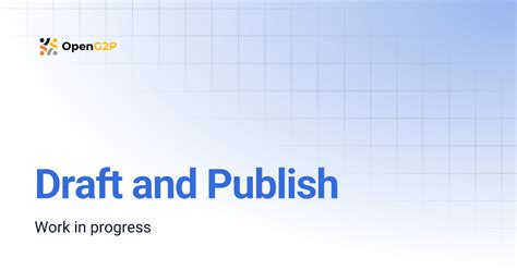 Draft And Publish Openg2p Docs