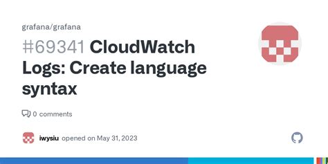 Cloudwatch Logs Create Language Syntax · Issue 69341 · Grafana